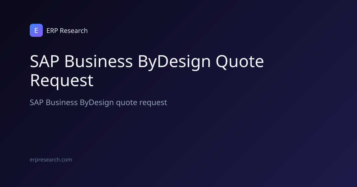 SAP Business ByDesign Quote Request | ERP Research