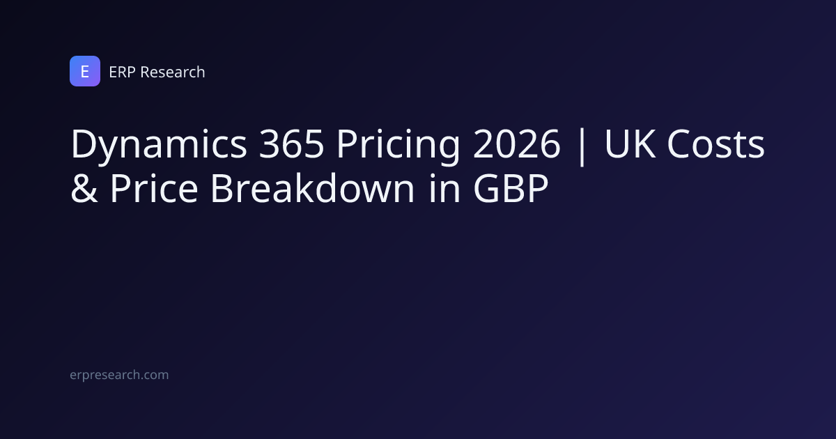 Dynamics 365 Pricing 2026 | UK Costs & Price Breakdown in GBP | ERP ...