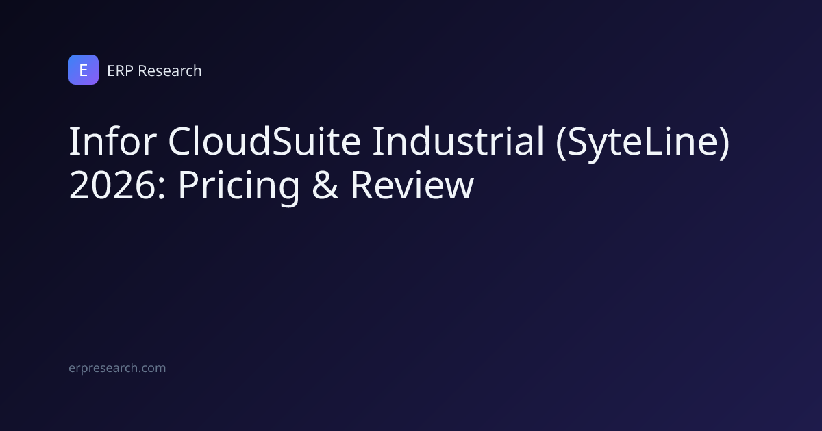 Infor CloudSuite Industrial (SyteLine) 2026: Pricing & Review | ERP ...
