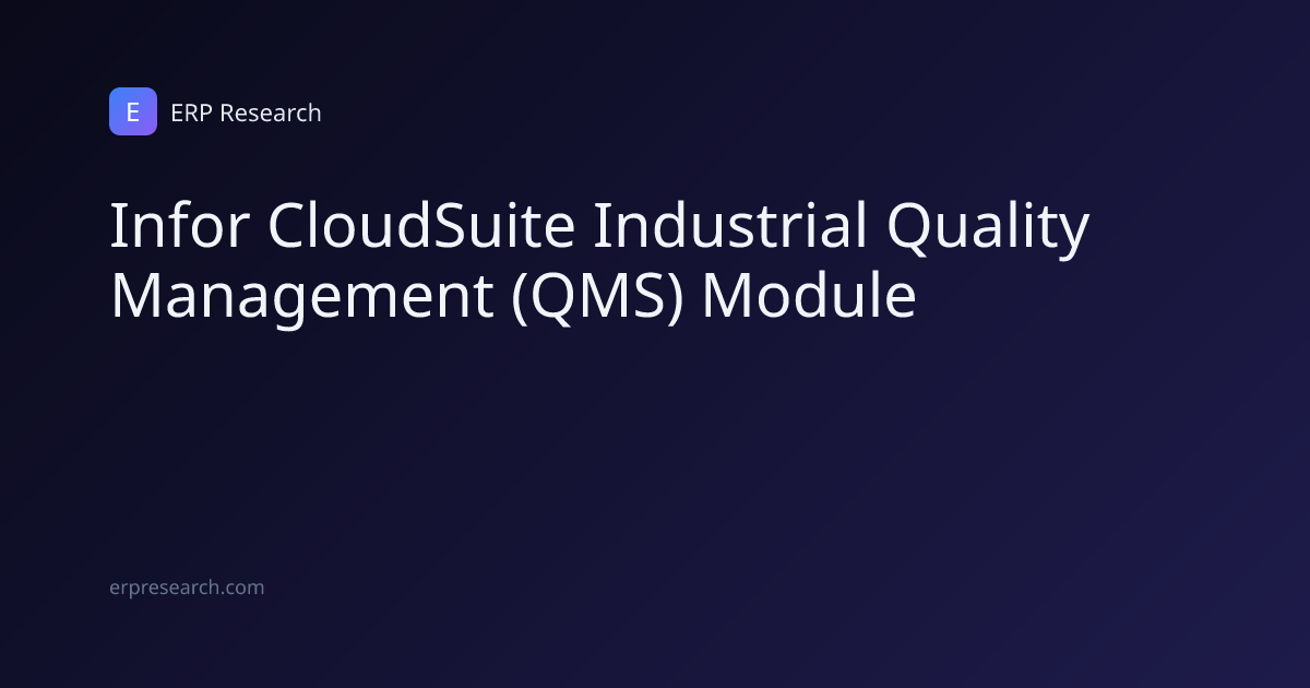 Infor CloudSuite Industrial Quality Management (QMS) Module | ERP Research