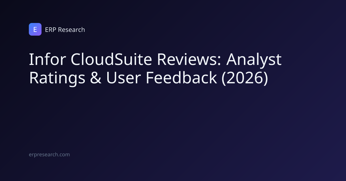 Infor CloudSuite Reviews: Analyst Ratings & User Feedback (2026) | ERP ...
